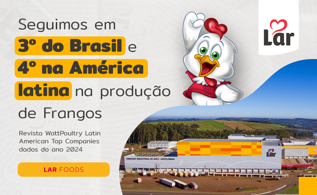 Lar mantém posição de destaque entre as maiores produtoras de frangos ...